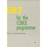 DB2 for the Cobol Programmer, Part 2: 9781890774035: Computer Science Books @ Amazon.com
