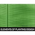 Elements of Planting Design: Austin, Richard L.: 9780471398882: Amazon ...