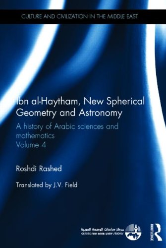 Buy Ibn al-Haytham, New Astronomy and Spherical Geometry: A History of ...