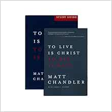 To Live Is Christ, to Die Is Gain Study Set : Book & Study Guide - To ...