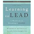 Learning to Lead: A Workbook on Becoming a Leader: Bennis, Warren G ...