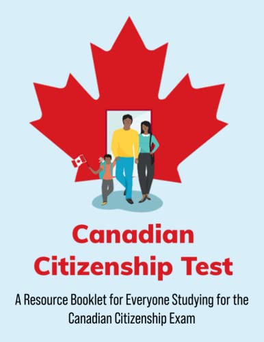 Canadian Citizenship Study Guide: Canadian Citizenship Test Book ...