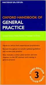 Oxford Handbook of General Practice (Oxford Handbooks Series ...
