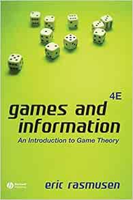 Games and Information: An Introduction to Game Theory: 9781405136662 ...