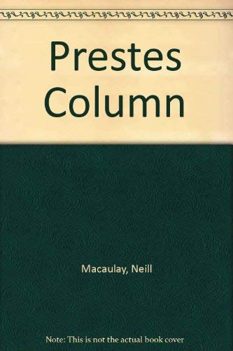 The Prestes Column;: Revolution in Brazil: Macaulay, Neill ...