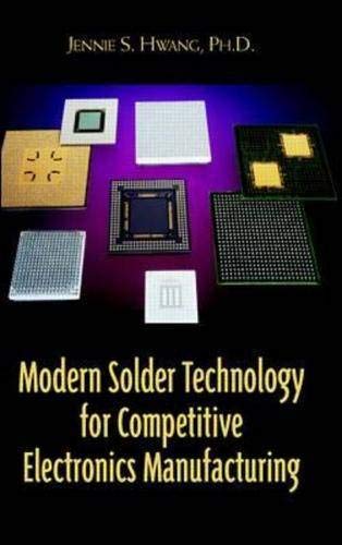 Modern Solder Technology for Competitive Electronics Manufacturing ...