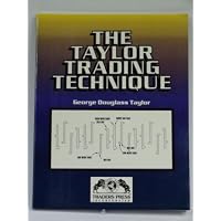 Amazon.com: The Taylor Trading Technique: 9780934380249: Taylor, George ...