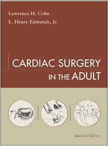 Cardiac Surgery in the Adult: 9780071391290: Medicine & Health Science ...