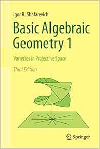 Amazon.com: Basic Algebraic Geometry 1: Varieties in Projective Space ...