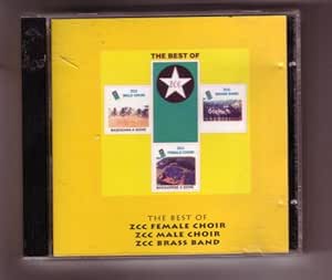 ZCC Female Choir, Male Choir & Brass Band - The Best Of ZCC - Amazon ...