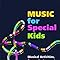 Music for Special Kids: Musical Activities, Songs, Instruments and ...