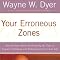 Your Erroneous Zones: Wayne W. Dyer: 8601409735351: Amazon.com: Books