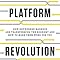 Platform Revolution: How Networked Markets Are Transforming the Economy ...