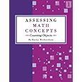 Assessing Math Concepts: Counting Objects: Richardson, Kathy ...