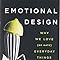 Emotional Design: Why We Love (or Hate) Everyday Things: Norman, Don ...
