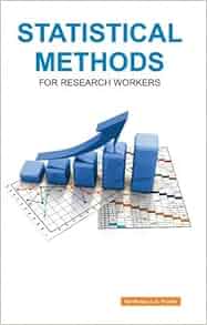 Statistical Methods:For Research Workers: Sir Ronald A Fisher ...