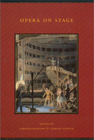Opera on Stage (Volume 5) (The History of Italian Opera, Part II ...