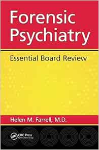 Forensic Psychiatry: Essential Board Review: 9781498716093: Medicine ...
