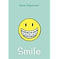 Smile: A Graphic Novel: Telgemeier, Raina, Telgemeier, Raina ...