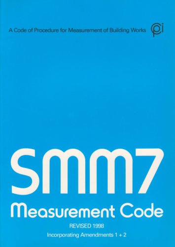 Standard Method of Measurement 7 Measurement Code: A Code of Procedure ...