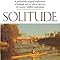 Solitude: A Return to the Self: Storr, Anthony: 9780743280747: Amazon ...