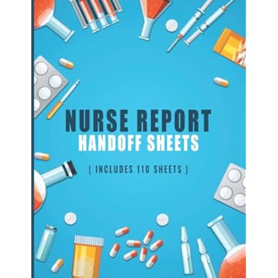 Nurse Report Handoff Sheets: Nursing Handoff Report Philippines | Ubuy