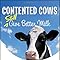 Contented Cows Still Give Better Milk, Revised and Expanded: The Plain ...