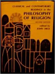 Classical and Contemporary Readings in the Philosophy of Religion by ...