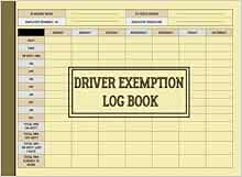 Driver Exemption Log Book: Driver's Log Book For Short Haul Operations / Driver's Time ...
