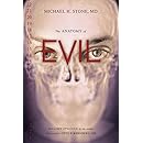The Anatomy of Evil: Michael H. Stone MD: 9781633883352: Amazon.com: Books