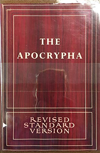 The Apocrypha, Revised Standard Version of the Old Testament ...