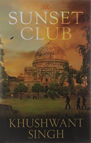 Sunset Club: Khushwant Singh: 9780670085194: Amazon.com: Books
