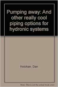 Pumping away: And other really cool piping options for hydronic systems ...