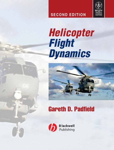HELICOPTER FLIGHT DYNAMICS, 2ND EDITION: Padfield Gareth D ...