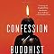 Confession of a Buddhist Atheist: Stephen Batchelor: 8601405203519 ...