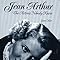 Jean Arthur: The Actress Nobody Knew: John Oller: 9780879102784: Amazon ...