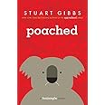 Poached (FunJungle): Gibbs, Stuart: 9781442467781: Amazon.com: Books