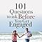 101 Questions to Ask Before You Get Engaged: Wright, H. Norman ...