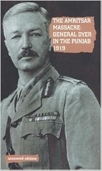 Amazon.com: The Amritsar Massacre, 1919: General Dyer in the Punjab ...