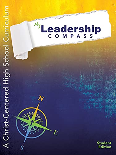 My Leadership Compass: A Christ-Centered High School Curriculum ...