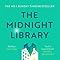 The Midnight Library: Amazon.co.uk: Haig, Matt: 9781786892737: Books
