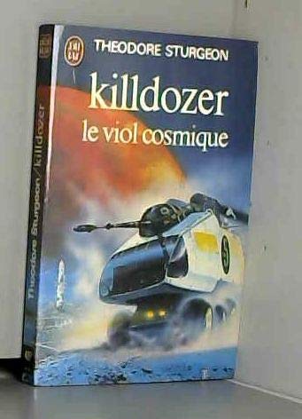 Killdozer le viol cosmique: Amazon.com: Books