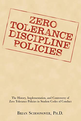 Amazon.com: Zero Tolerance Discipline Policies: The History ...