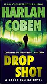 Amazon.com: Drop Shot (Myron Bolitar, Book 2): 9780345542229: Coben ...