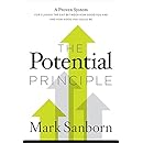 The Potential Principle: A Proven System for Closing the Gap Between ...
