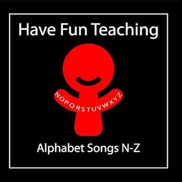 Have Fun Teaching - Alphabet Songs N-Z - Amazon.com Music