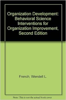 Organization development: Behavioral science interventions for ...