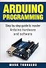 Arduino: Step-By-Step Guide To Master Arduino Hardware And Software in Kuwait | Whizz Single ...