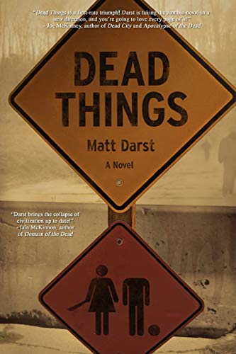 Dead Things: Darst, Matt: 9781937727154: Amazon.com: Books