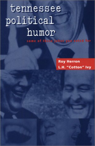 Tennessee Political Humor: Some Of These Jokes You Voted For: Herron ...